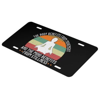 Yoga - The Body Benefits From Movement License Pla License Plate | Zazzle