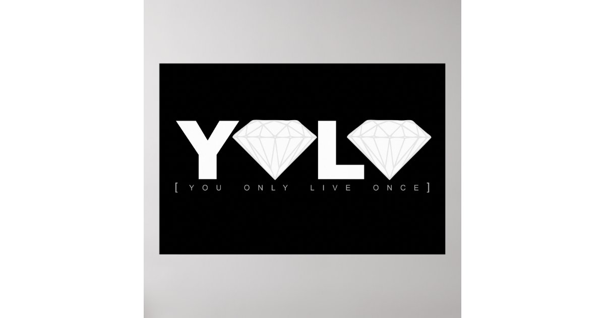 YOLO POSTER | Zazzle