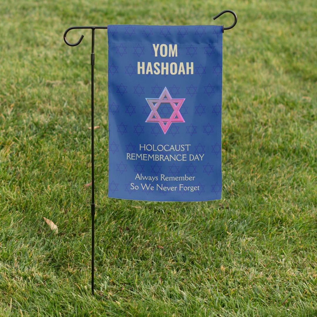 YOM HASHOAH Holocaust Remembrance Day Memorial Garden Flag | Zazzle