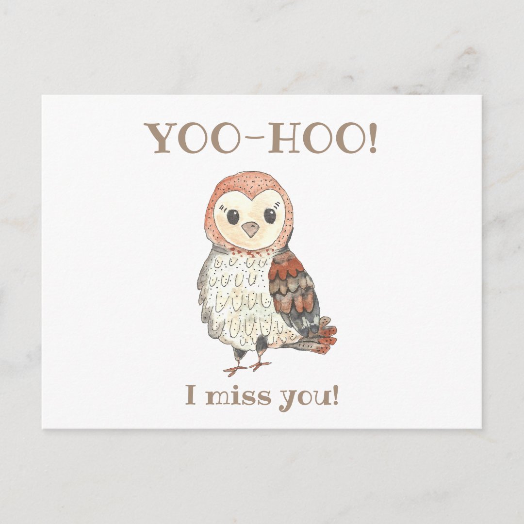 Yoo-hoo Barn Owl I Miss You School Teacher Postcard | Zazzle