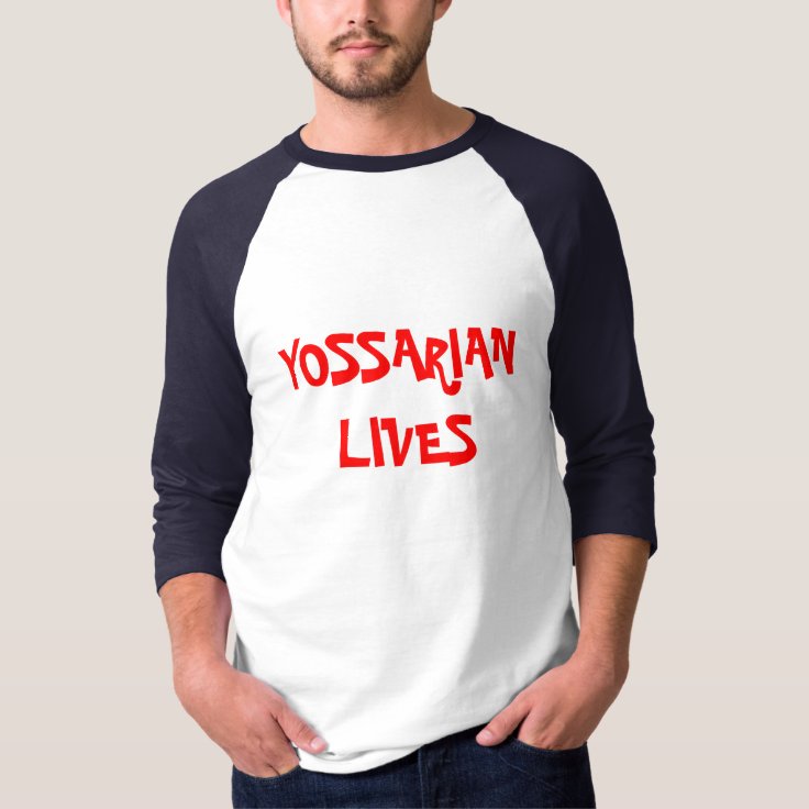 Yossarian Lives! T-Shirt | Zazzle