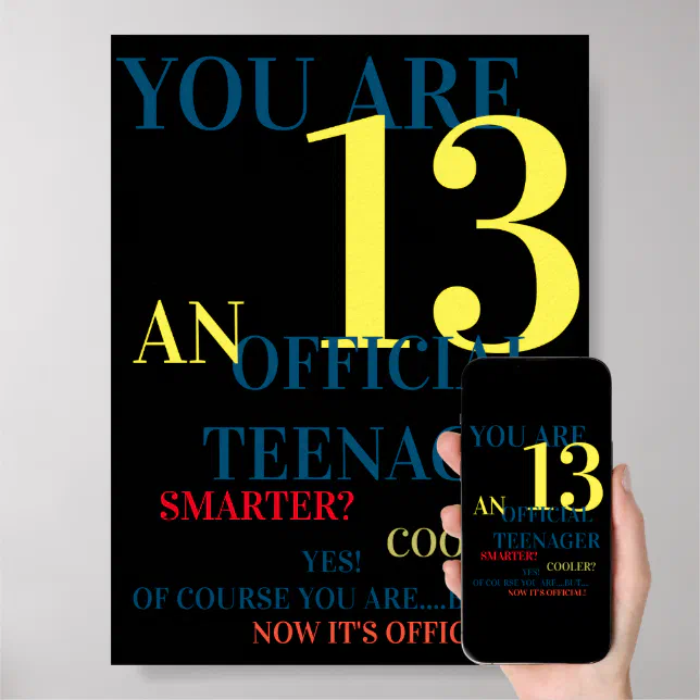 You Are 13 Official Teenager for Boys Birthday Poster | Zazzle