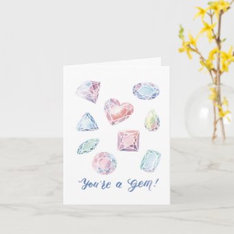 You Are A Gem Friendship Card | Zazzle