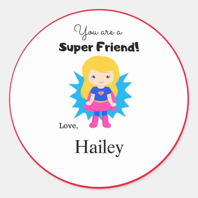 You Are a Super Friend Super Girl Sticker | Zazzle