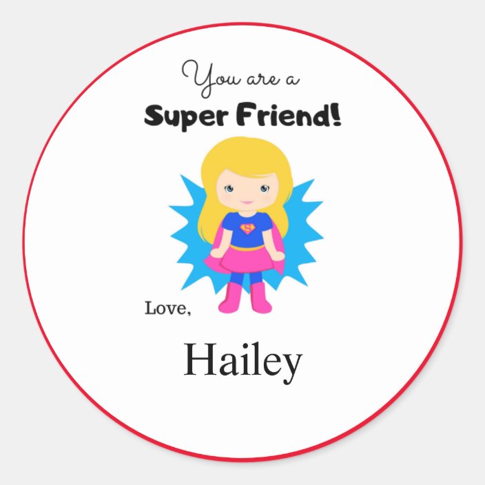 You Are a Super Friend Super Girl Sticker | Zazzle.com