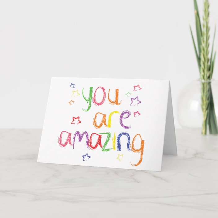 You are Amazing Card | Zazzle.com
