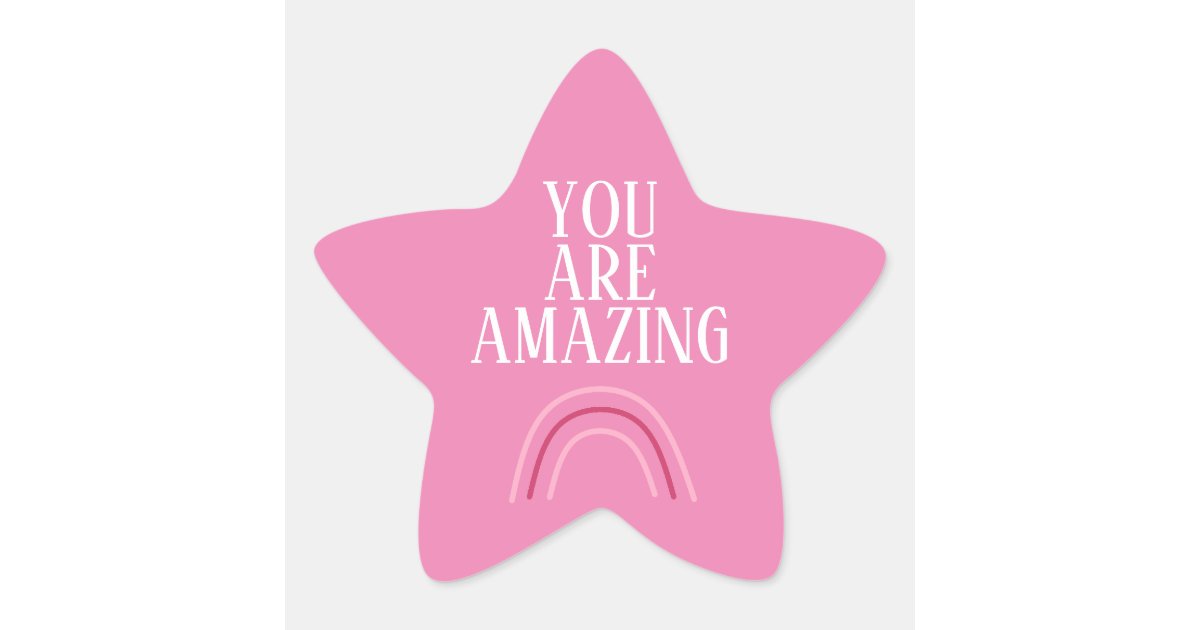 You Are Amazing Classic Round Sticker | Zazzle