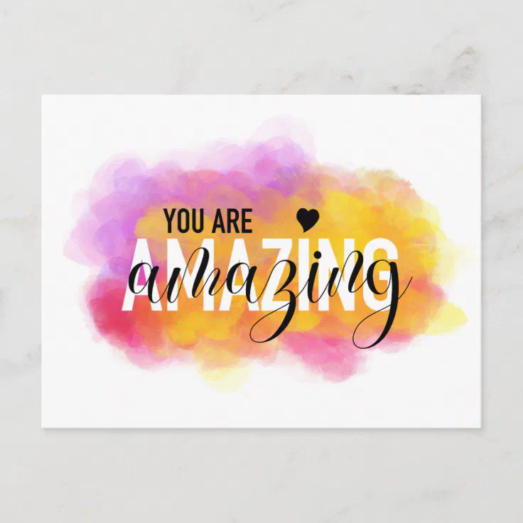 You Are Amazing Postcard | Zazzle