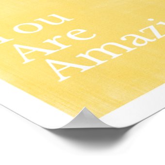 You Are Amazing Poster | Zazzle