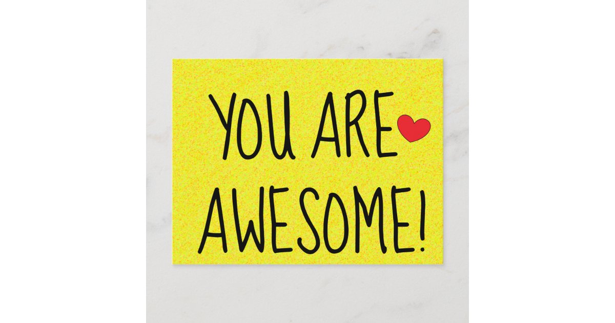 YOU ARE AWESOME Fun Quote Print Yellow Postcard | Zazzle