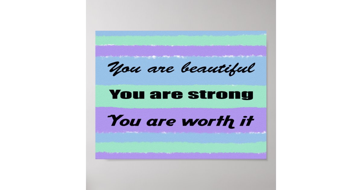 You are Beautiful Poster | Zazzle