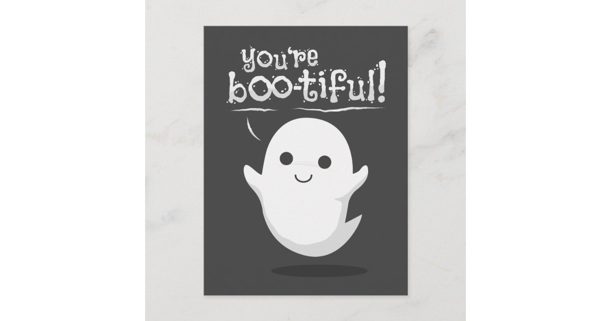 You are bootiful ghost postcard | Zazzle
