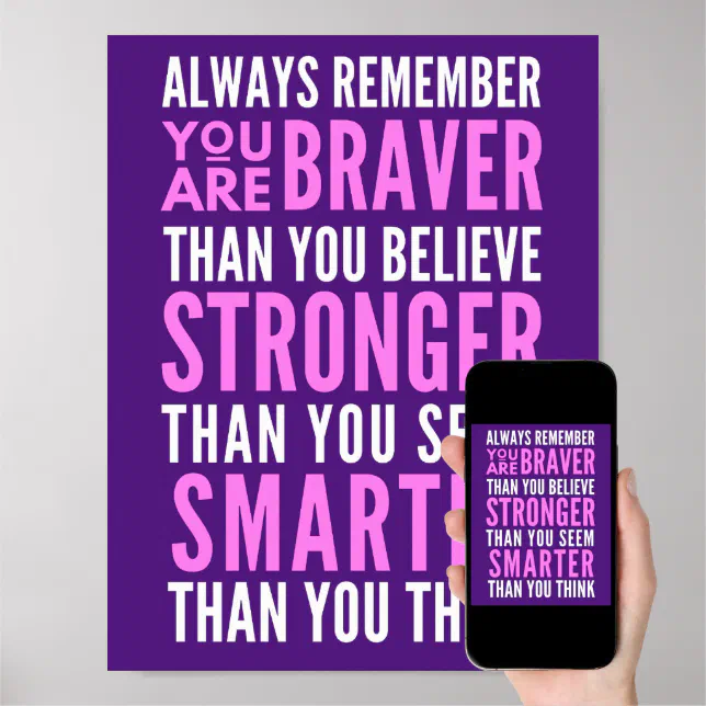 You are Braver Than You Believe Poster | Zazzle