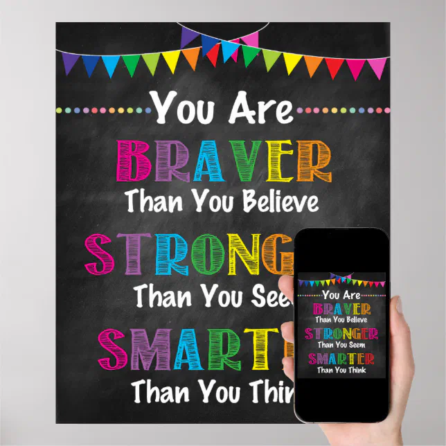 YOU ARE BRAVER THAN YOU BELIEVE POSTER! POSTER | Zazzle