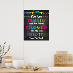 YOU ARE BRAVER THAN YOU BELIEVE POSTER! POSTER | Zazzle