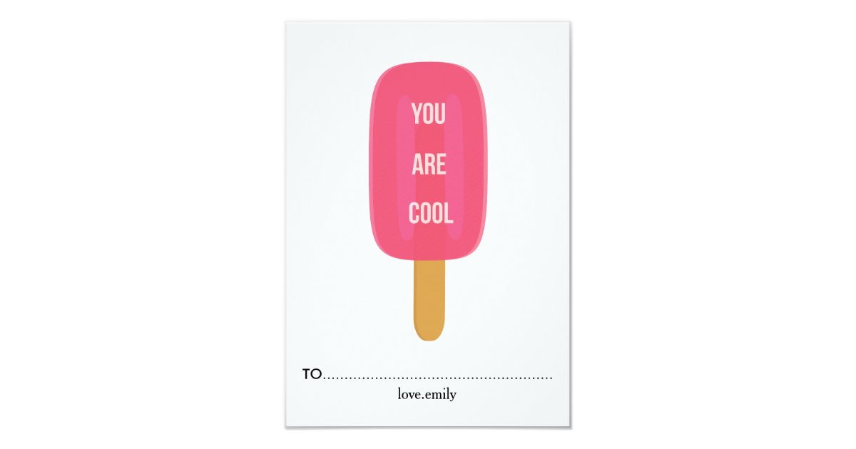 You Are Cool Valentine's day Card | Zazzle.com