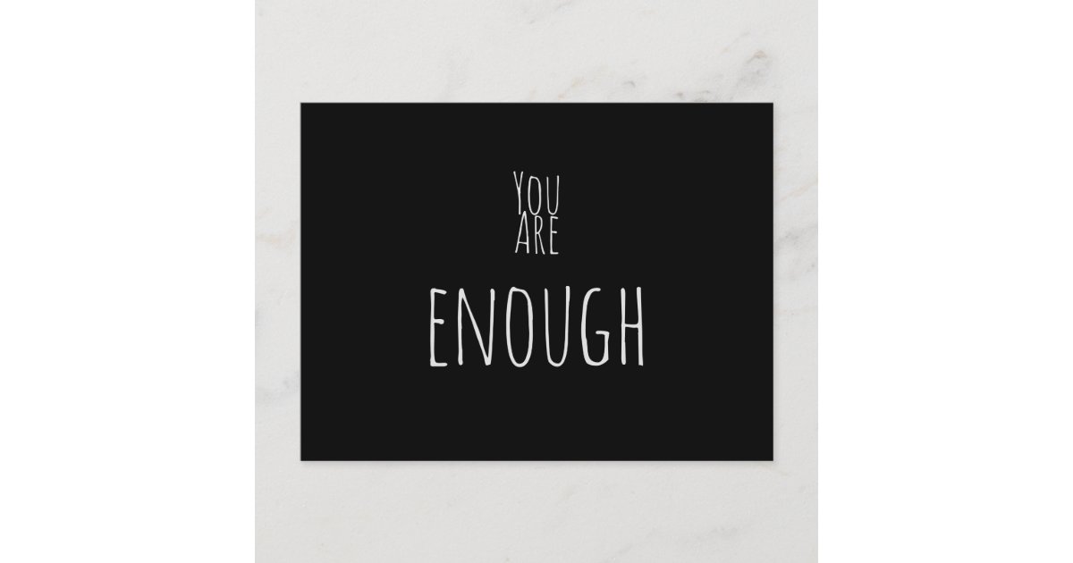 You Are Enough Positive Affirmation Postcard | Zazzle
