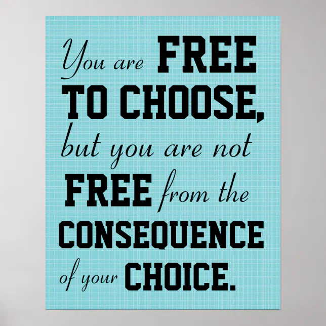 You are Free to chose inspirational quote poster | Zazzle