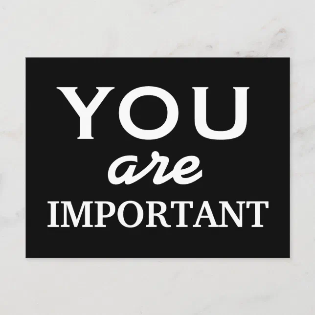 You are important - motivational postcard | Zazzle