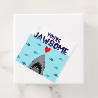 You Are Jawsome Shark Valentine Gift Tag | Zazzle