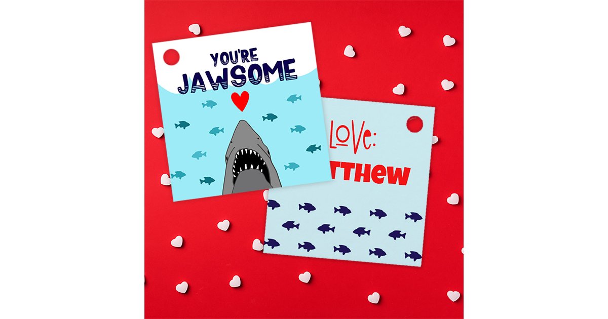 You Are Jawsome Shark Valentine Gift Tag | Zazzle