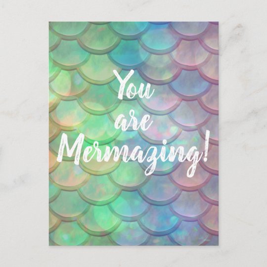 You are Mermazing Postcard | Zazzle.com