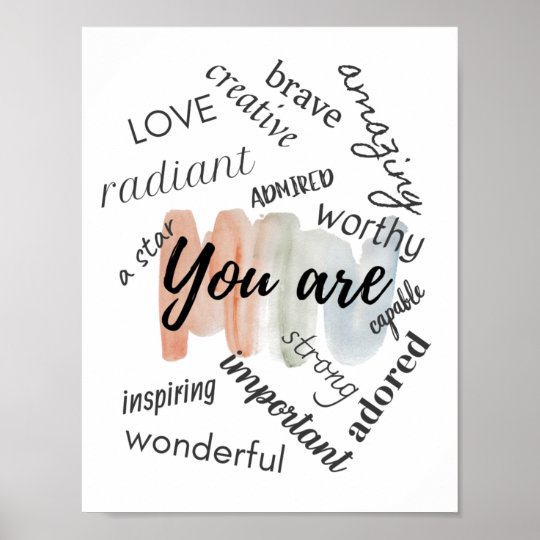 You Are Motivational Words Inspiration Positivity Poster | Zazzle.com