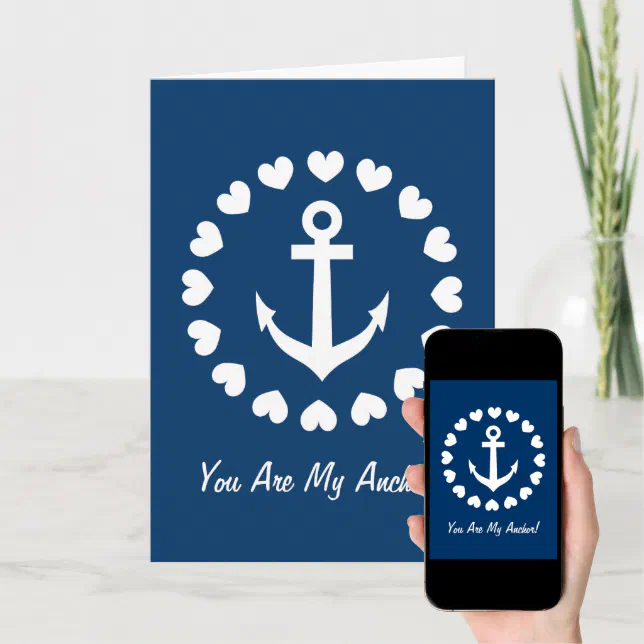 You are my anchor greeting card | Nautical love | Zazzle