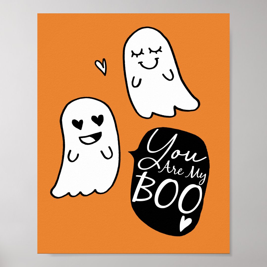 You Are My BOO Halloween Ghosts Poster | Zazzle