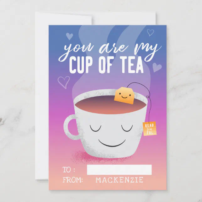 You Are My Cup Of Tea Classroom Valentines Day Holiday Card | Zazzle