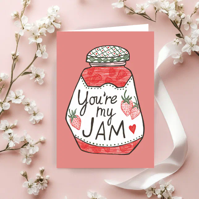 YOU ARE MY JAM Strawberry Illustration Custom Love Card | Zazzle