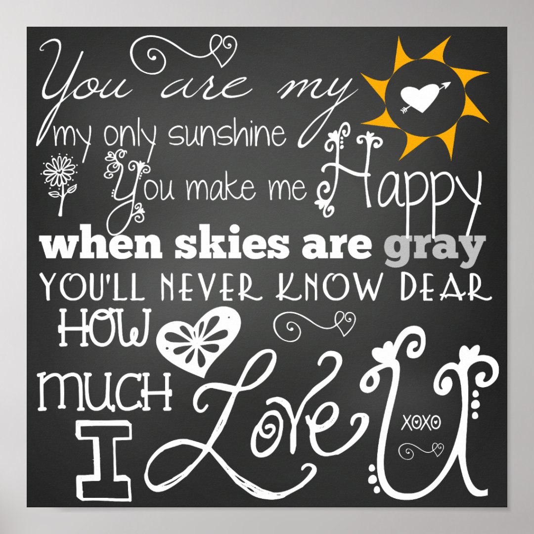 You Are My Sunshine Chalkboard Look Poster | Zazzle