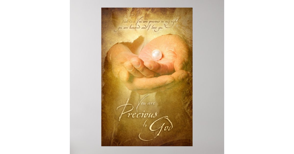YOU ARE PRECIOUS - Christian Art Poster | Zazzle