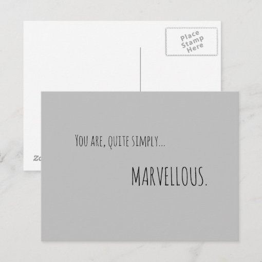 You Are Simply Marvellous Postcard | Zazzle