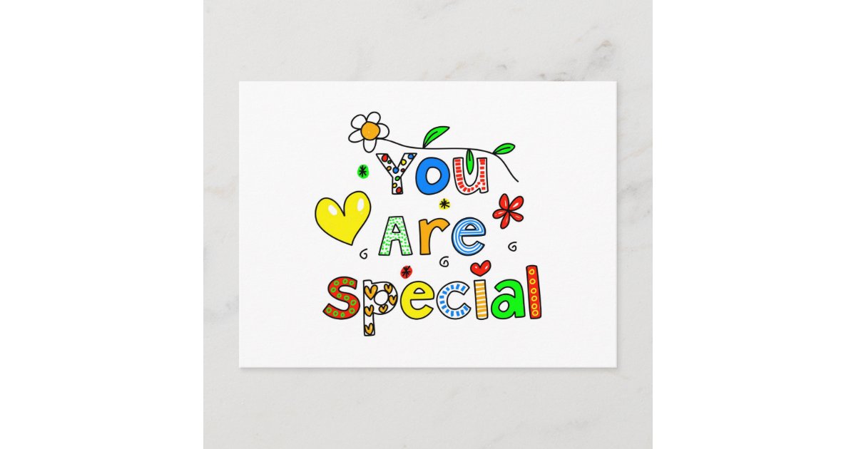 You Are Special Postcard | Zazzle