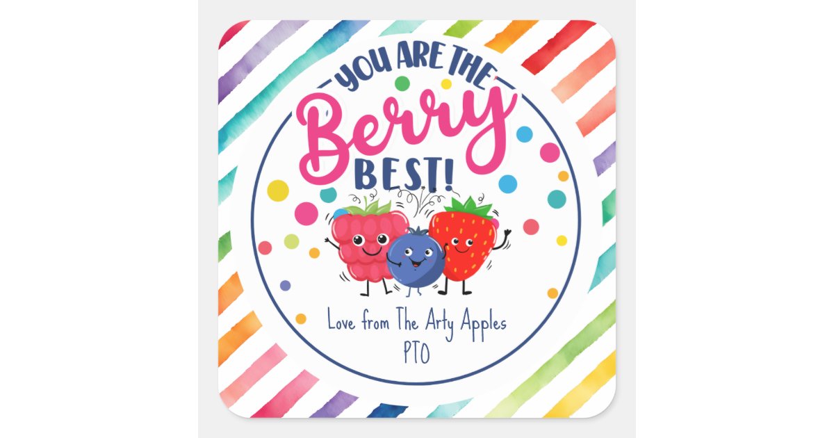 you are the berry best square sticker | Zazzle