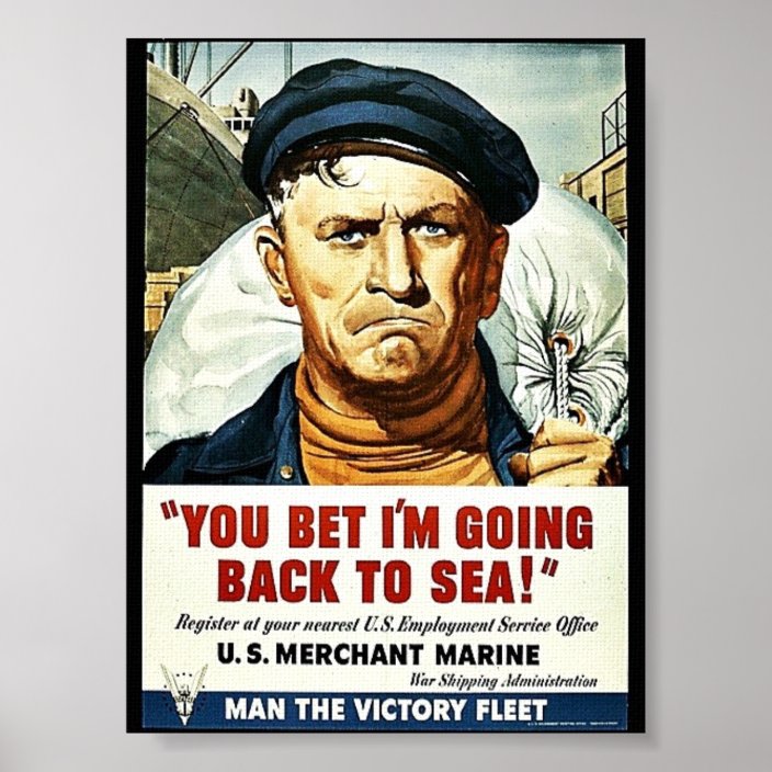 You Bet I'm Going Back To Sea! Poster | Zazzle.com
