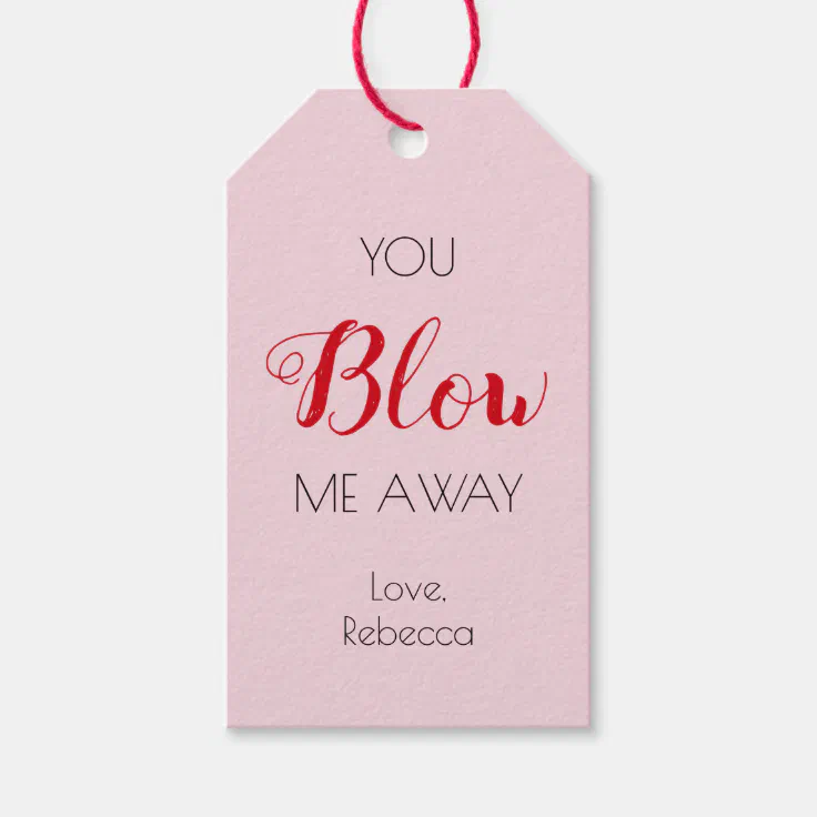 You Blow Me Away, Bubbles Tags for Valentine's Day | Zazzle
