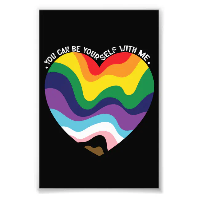 You Can Be Yourself With Me LGBT Transgender Gay Photo Print | Zazzle