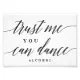 You Can Dance Bar Sign Choose Your Size Mod Script | Zazzle