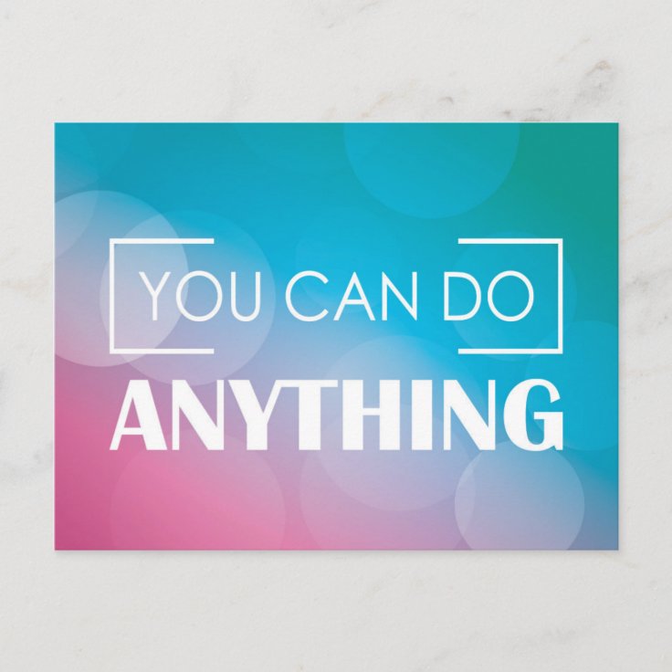 You Can Do Anything Postcard | Zazzle