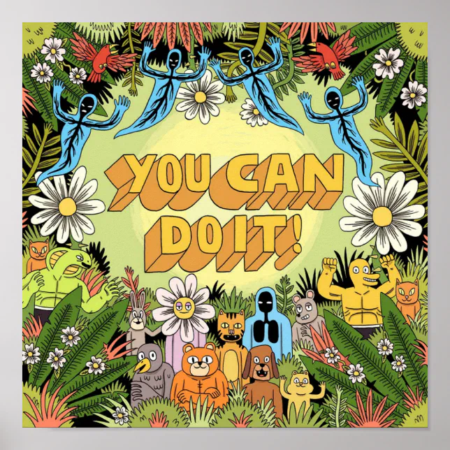 You can do it poster | Zazzle