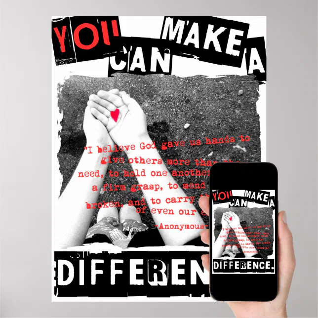 You Can Make a Difference Poster | Zazzle