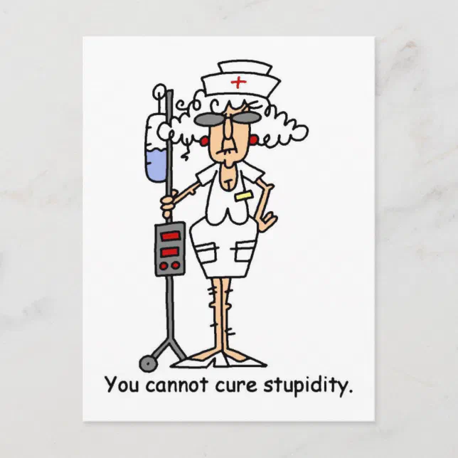 You can not cure stupidity! postcard | Zazzle