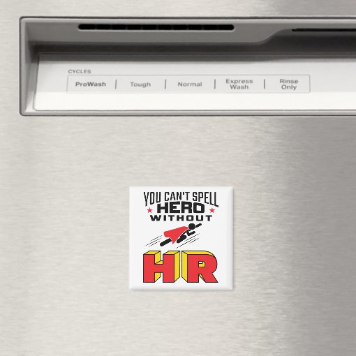 You Can't Spell Hero without HR Magnet | Zazzle