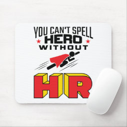 You Can't Spell Hero without HR Mouse Pad | Zazzle