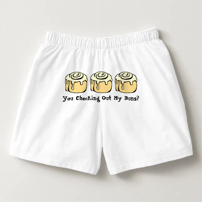 You Checking Out My Buns? Funny Sarcastic Butt Pun Boxers | Zazzle
