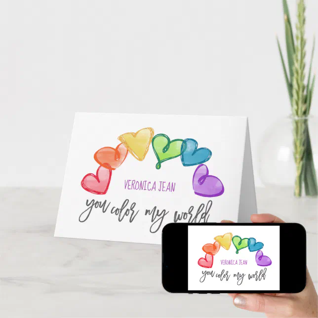 You Color My World Valentine Card | Zazzle