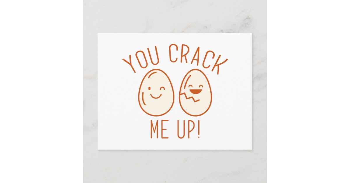 You Crack Me Up Postcard | Zazzle
