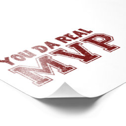 You Da Real MVP Photo Print | Zazzle